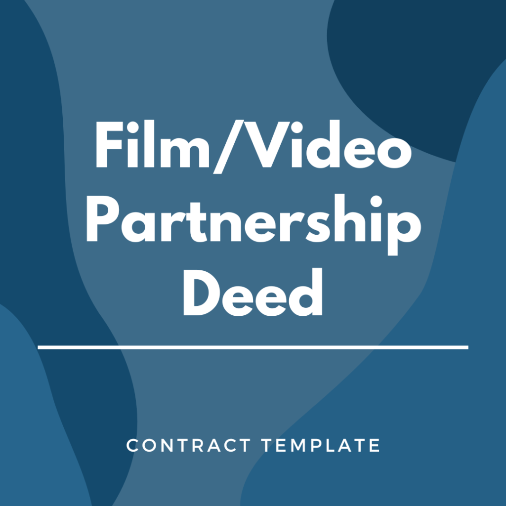 Film/Video Partnership Deed - Arts Law Centre of Australia
