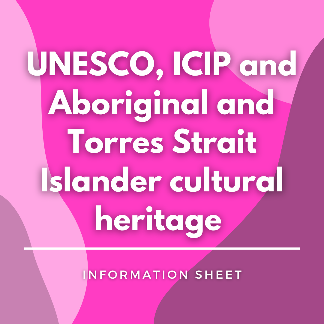 UNESCO, ICIP and Aboriginal and Torres Strait Islander cultural ...